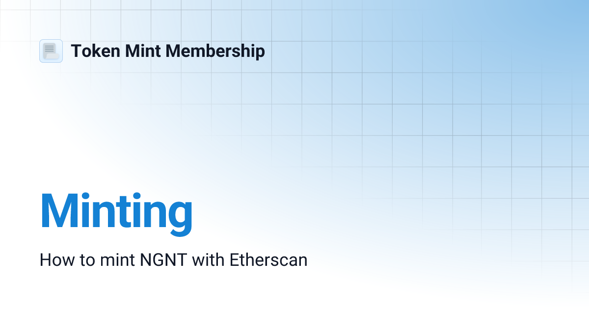 Minting | Token Mint Membership